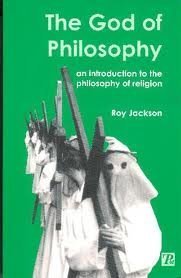 The God of Philosophy by roy-jackson | Goodreads