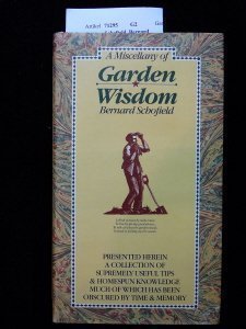 A Miscellany of Garden Wisdom by Bernard Schofield | Goodreads