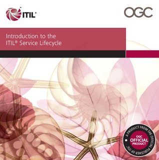 The Introduction to the ITIL Service Lifecycle by Ogc | Goodreads