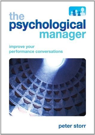The Psychological Manager by Peter Storr | Goodreads