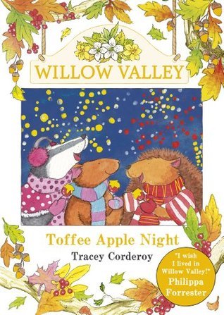 Toffee Apple Night (Willow Valley #7) by Tracey Corderoy | Goodreads