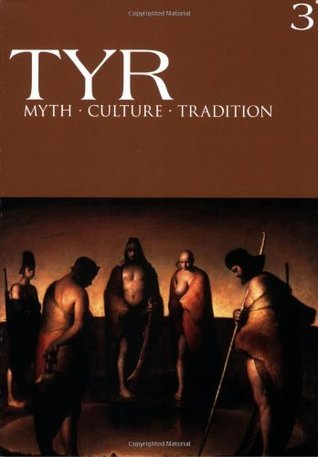 TYR Myth-Culture-Tradition Vol. 3 by Joshua Buckley | Goodreads