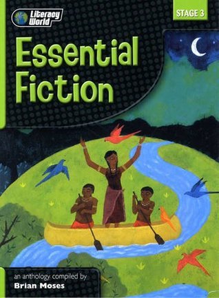 Literacy World Stage 3 Fiction: Essential Anthology by Sylvia Karavis ...