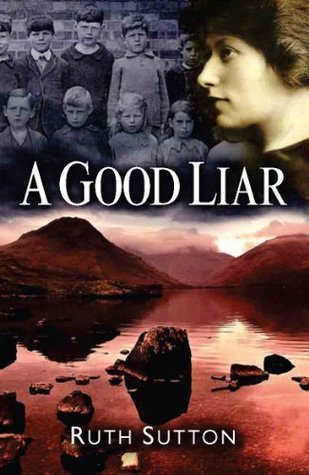 A Good Liar by Ruth Sutton | Goodreads