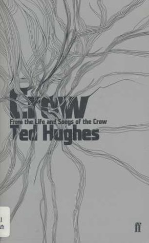 Crow by Ted Hughes | Goodreads