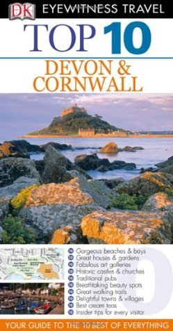 Top 10 Devon & Cornwall by D.K. Eyewitness Travel | Goodreads