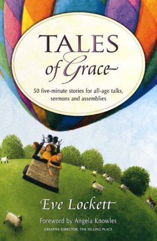 Tales of Grace by Eve Lockett | Goodreads