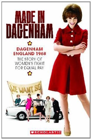 Made in Dagenham by Paul Shipton | Goodreads