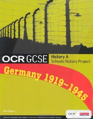 OCR GCSE History A Schools History Project: Germany C. 1919-45: Student ...