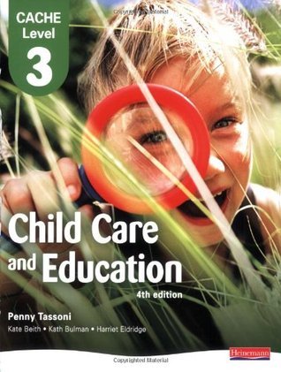 Cache Level 3 in Child Care and Education Student Book by Penny Tassoni ...