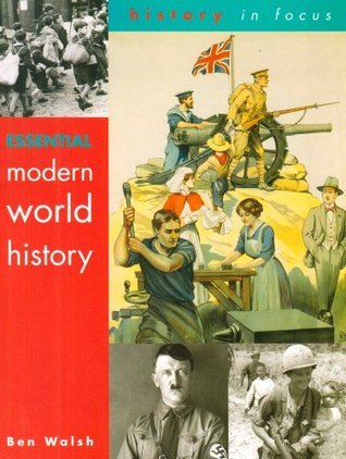Modern World History: Student's Book (History in Focus) by Ben Walsh ...
