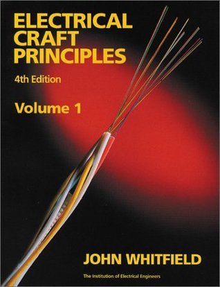 Electrical Craft Principles by John Whitfield | Goodreads