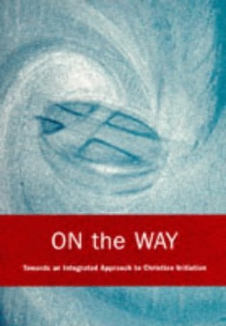 On the Way by General Synod of the Church of England | Goodreads