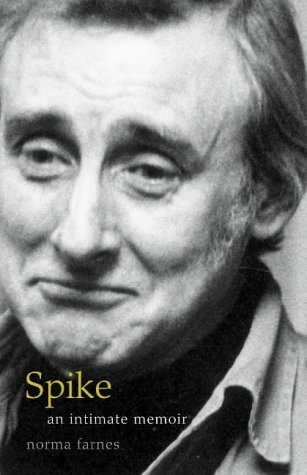 Spike : An Intimate Memoir by Norma Farnes | Goodreads