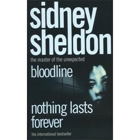 Nothing Lasts Forever / Bloodline by Sidney Sheldon | Goodreads