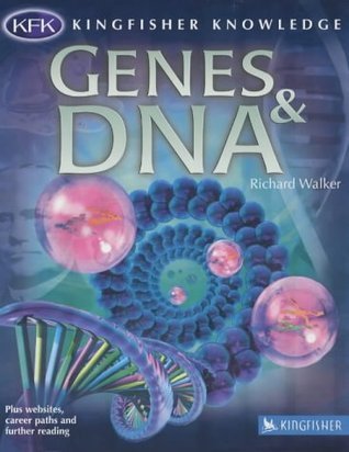 Genes and DNA by Richard Walker | Goodreads