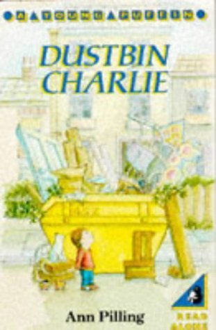 Dustbin Charlie by Ann Pilling | Goodreads