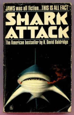 Shark Attack by Henry David Baldridge | Goodreads