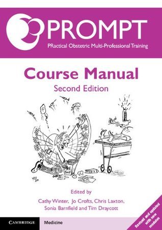 PROMPT Course Manual by Prompt Maternity Foundation | Goodreads