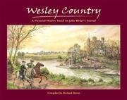 Wesley Country by Richard Bewes | Goodreads