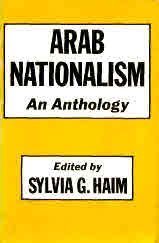 Arab Nationalism: An Anthology by Sylvia Kedourie | Goodreads
