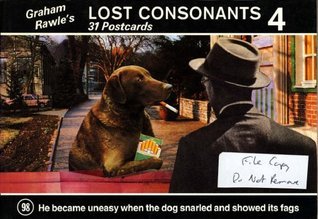 Lost Consonants: No. 4 by Graham Rawle | Goodreads