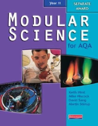 AQA Modular Science Year 11 Separate Award - Student Book by Hirst ...