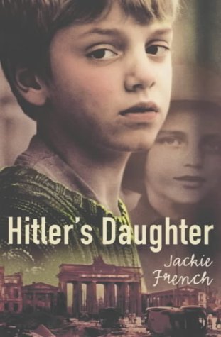 Hitler's Daughter by Jackie French | Goodreads