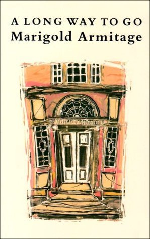 A Long Way to Go by Marigold Armitage | Goodreads