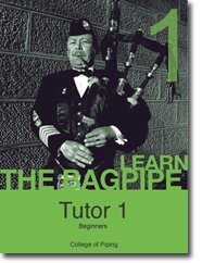 College of Pipping Highland Bagpipe Tutor Part 1Book and CD by Seumas ...