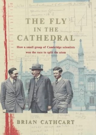 The Fly in the Cathedral by Brian Cathcart | Goodreads