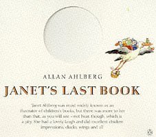 Janet's Last Book by Allan Ahlberg | Goodreads