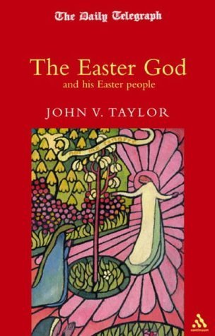 The Easter God and His Easter People by Roger Taylor | Goodreads