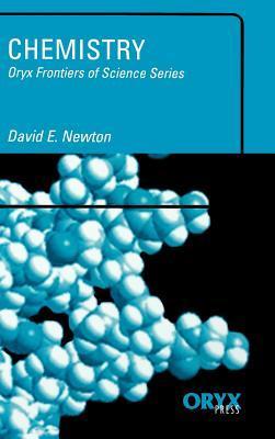 Chemistry (Frontiers of Science Series) by David E. Newton | Goodreads