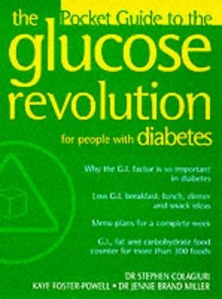 The Glucose Revolution Diabetes by Jennie Brand-Miller | Goodreads