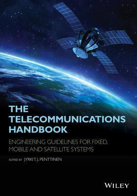 The Telecommunications Handbook: Engineering Guidelines for Fixed ...
