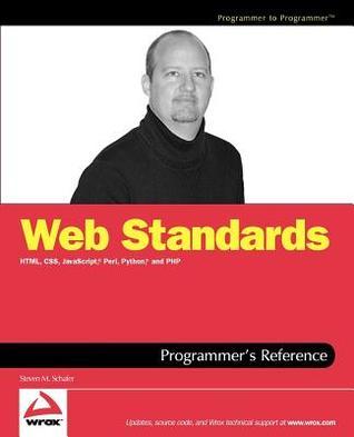 Web Standards Programmer's Reference: HTML, CSS, JavaScript, Perl ...