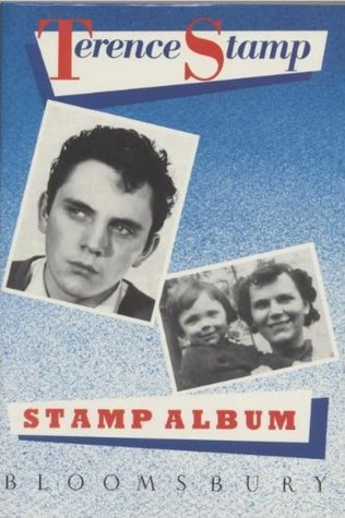 Stamp Album (Stamp Album #1) by Terence Stamp | Goodreads