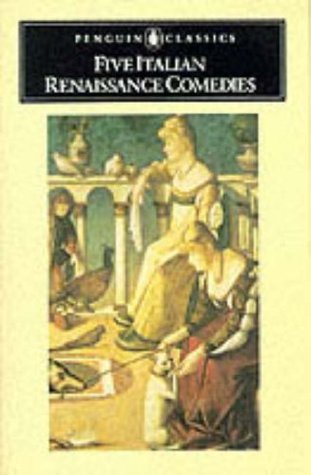 Five Italian Renaissance Comedies (Penguin Classics) by Bruce Penman ...