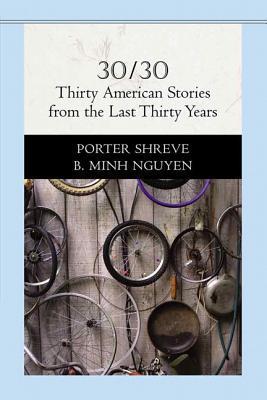 30/30: Thirty American Stories from the Last Thirty Years by Porter ...