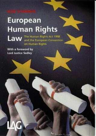 European Human Rights Law: The Human Rights Act 1998 and the European ...