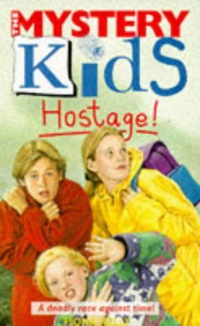 Hostage! (The Mystery Kids, #10) by Allan Frewin Jones | Goodreads