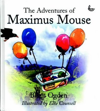 The Adventures of Maximus Mouse by Brian Ogden | Goodreads