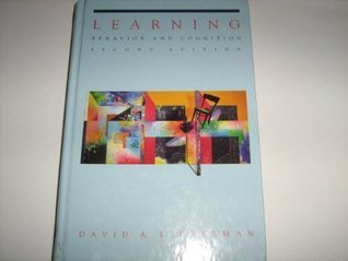 Learning: Behavior and Cognition by David A. Lieberman | Goodreads