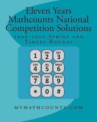 Eleven Years Mathcounts National Competition Solutions by Jane Chen ...