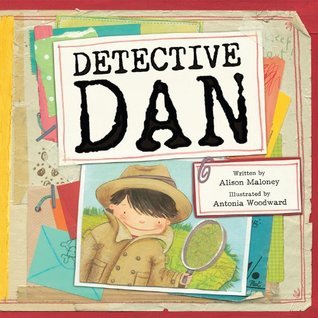 Detective Dan by Alison Maloney | Goodreads