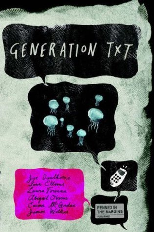 Generation Txt by Joe Dunthorne | Goodreads