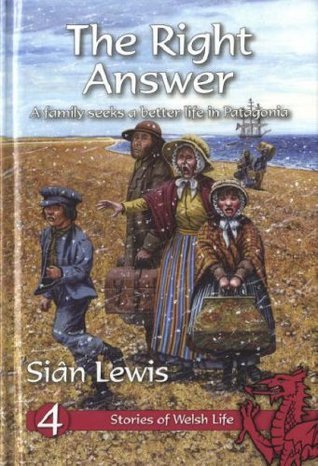 Stories of Welsh Life: Right Answer, The: A Family Seeks a Better Life ...