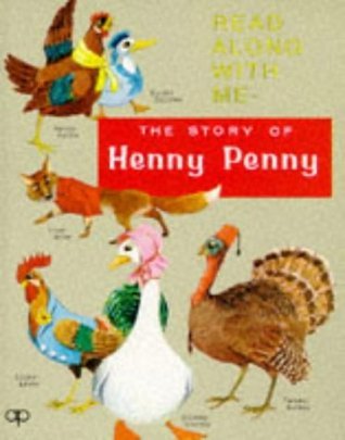 The Story of Henny Penny by Tom Holmes | Goodreads