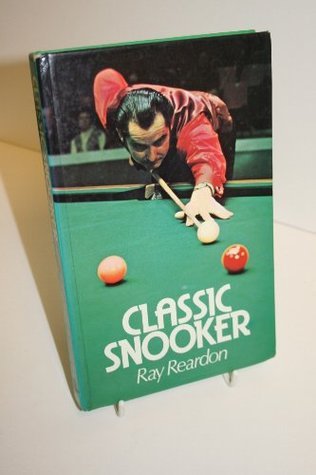 Classic snooker by Ray Reardon | Goodreads